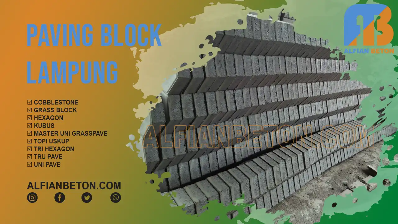 Harga Paving Block LAMPUNG Per M2 April 2022 – Alfian Beton
